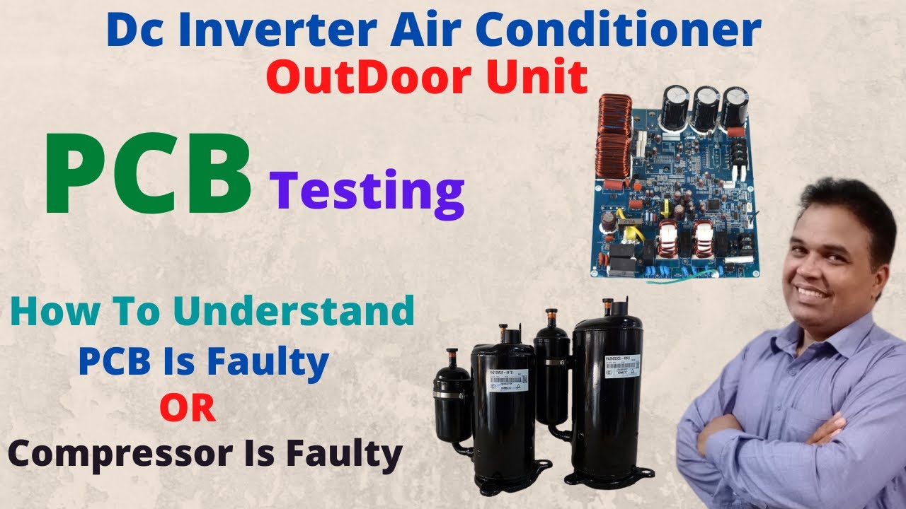Dc Inverter Ac PCB Testing | Test Inverter PCB Without Compressor ...