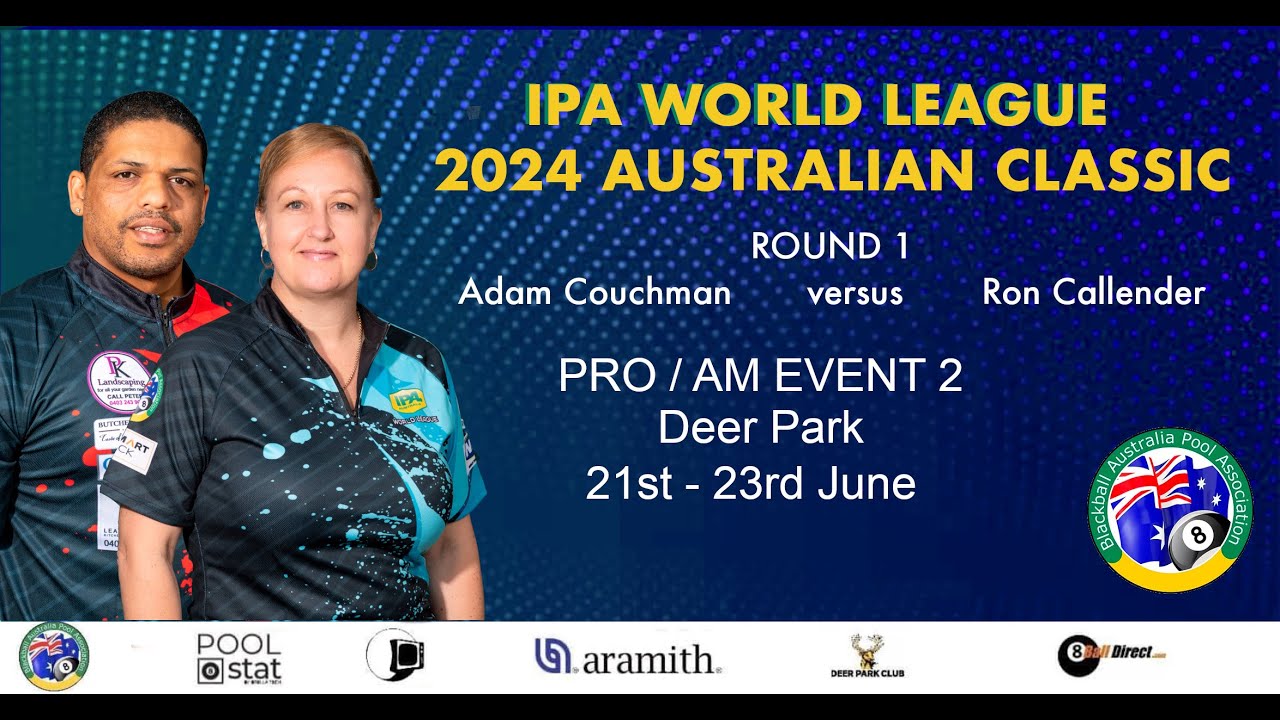 IPA Australia Event 2 : Pro Am Round One - Adam Couchman v Ron ...