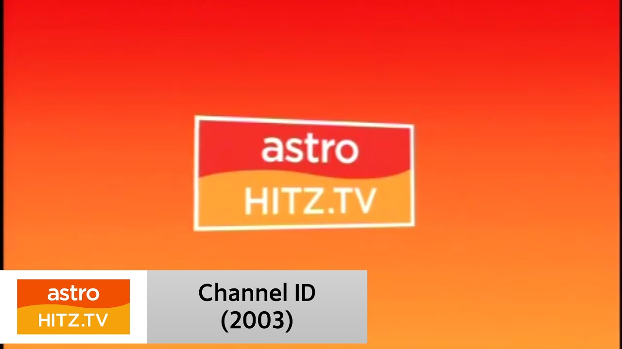 Channel ID (2003): Astro Hitz.TV - YouTube