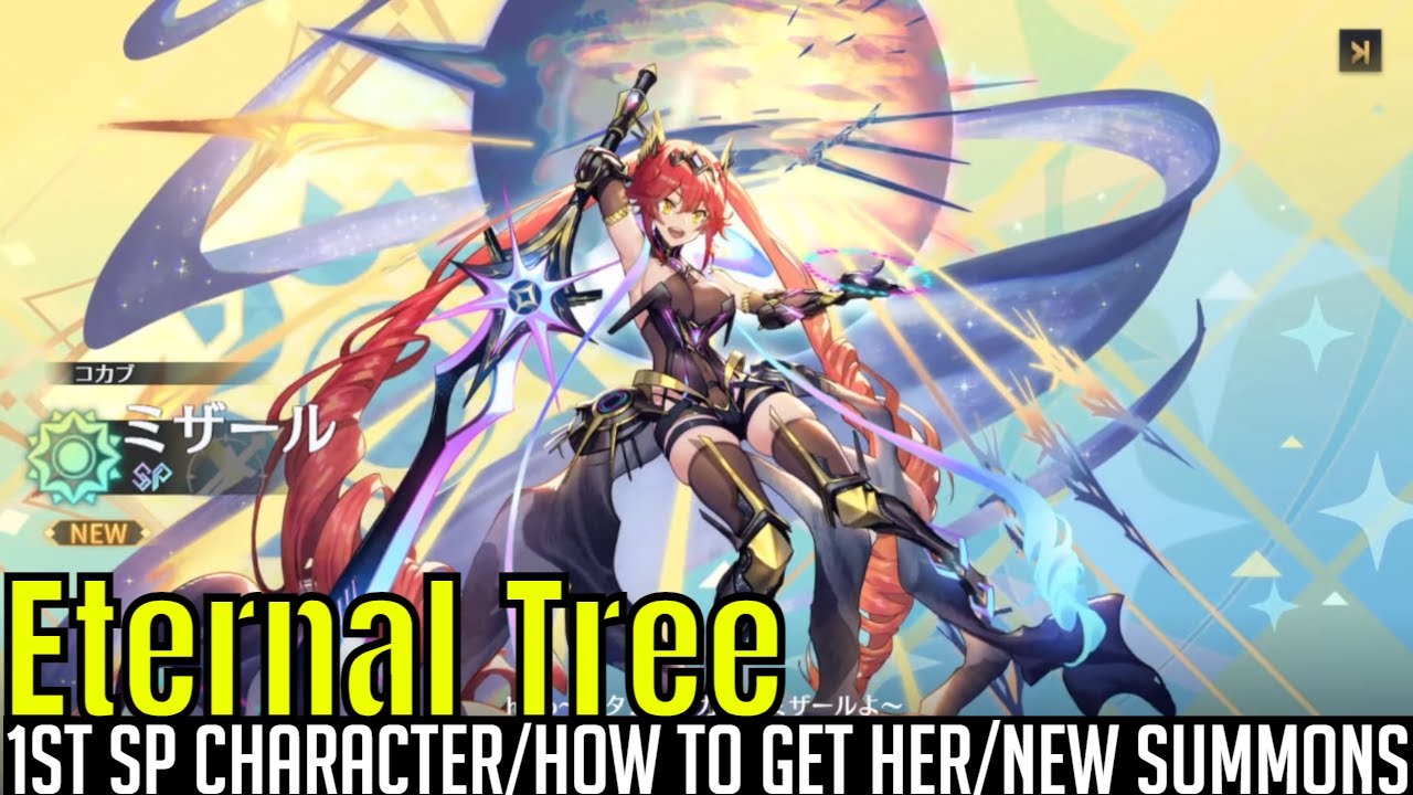 Eternal Tree - First SP Character/How You Get Them/New Character ...
