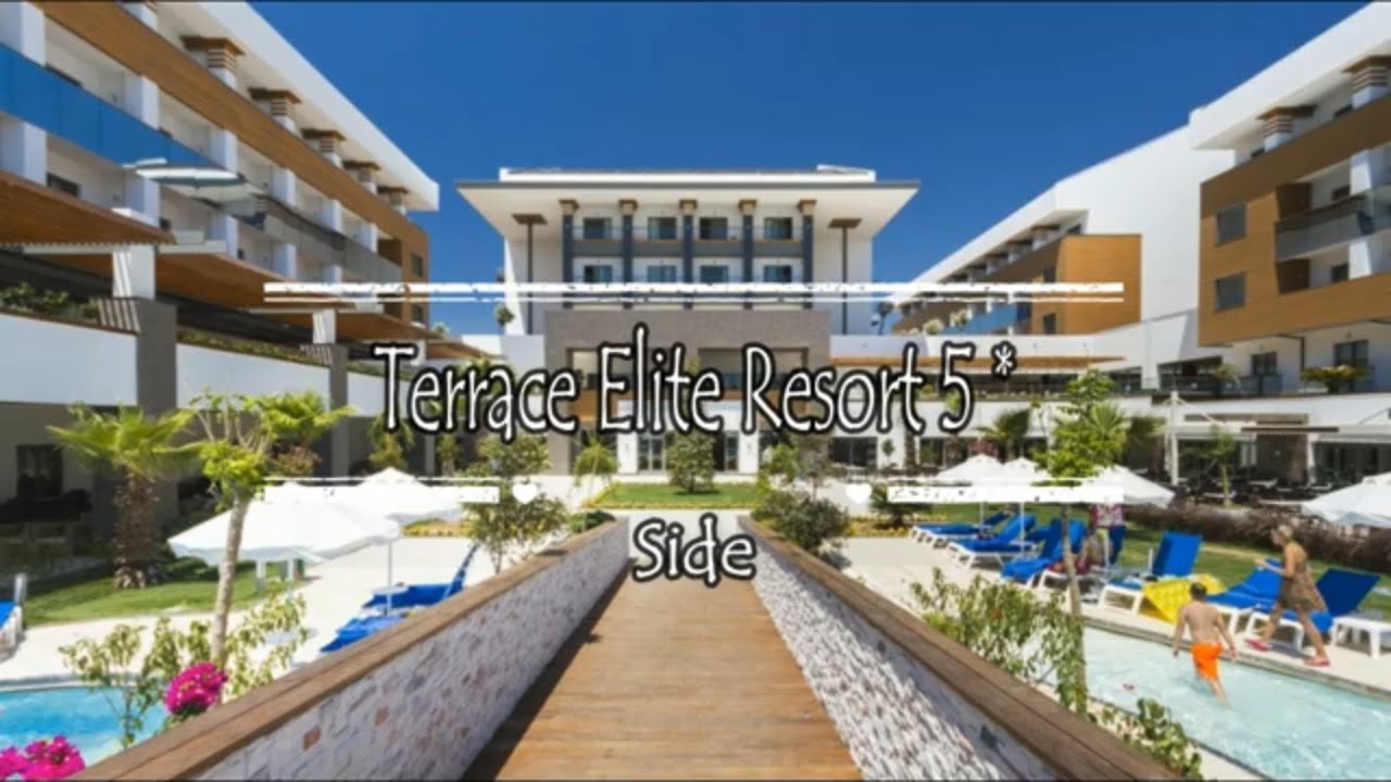 Terrace Elite Resort 5*, Side, Turkey - YouTube