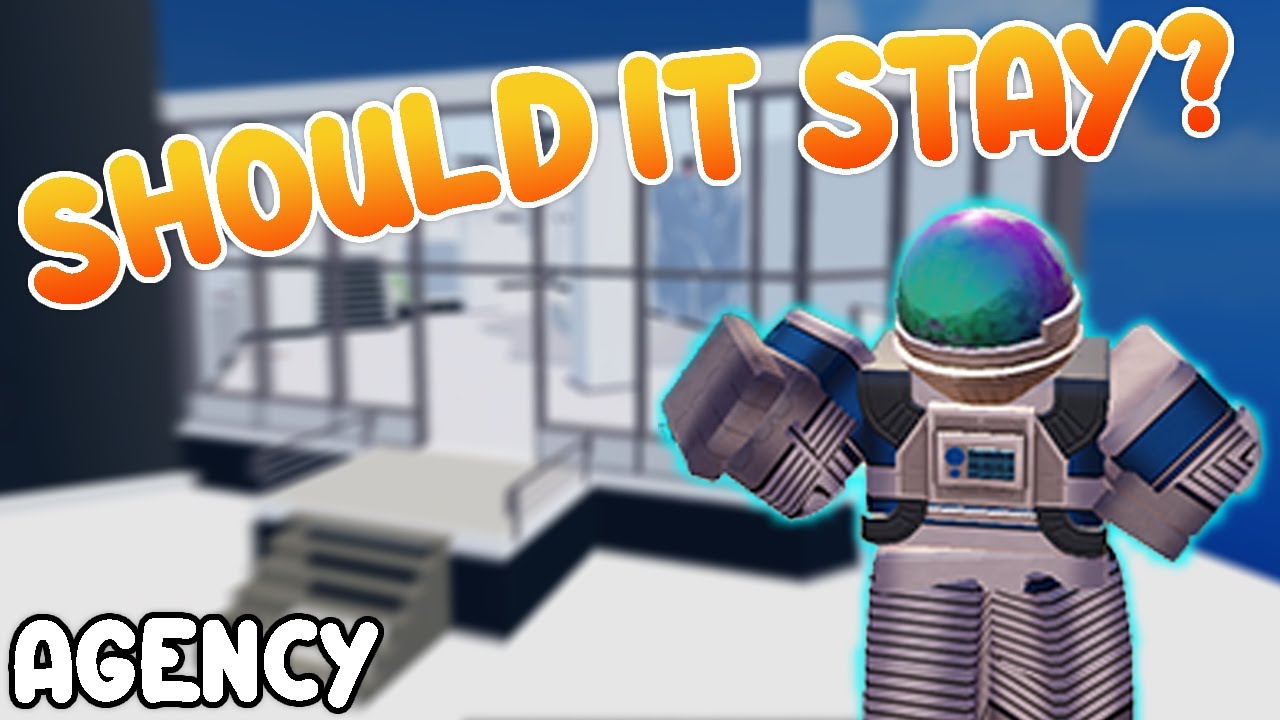 Agency: Should It Stay? | Roblox Arsenal - YouTube