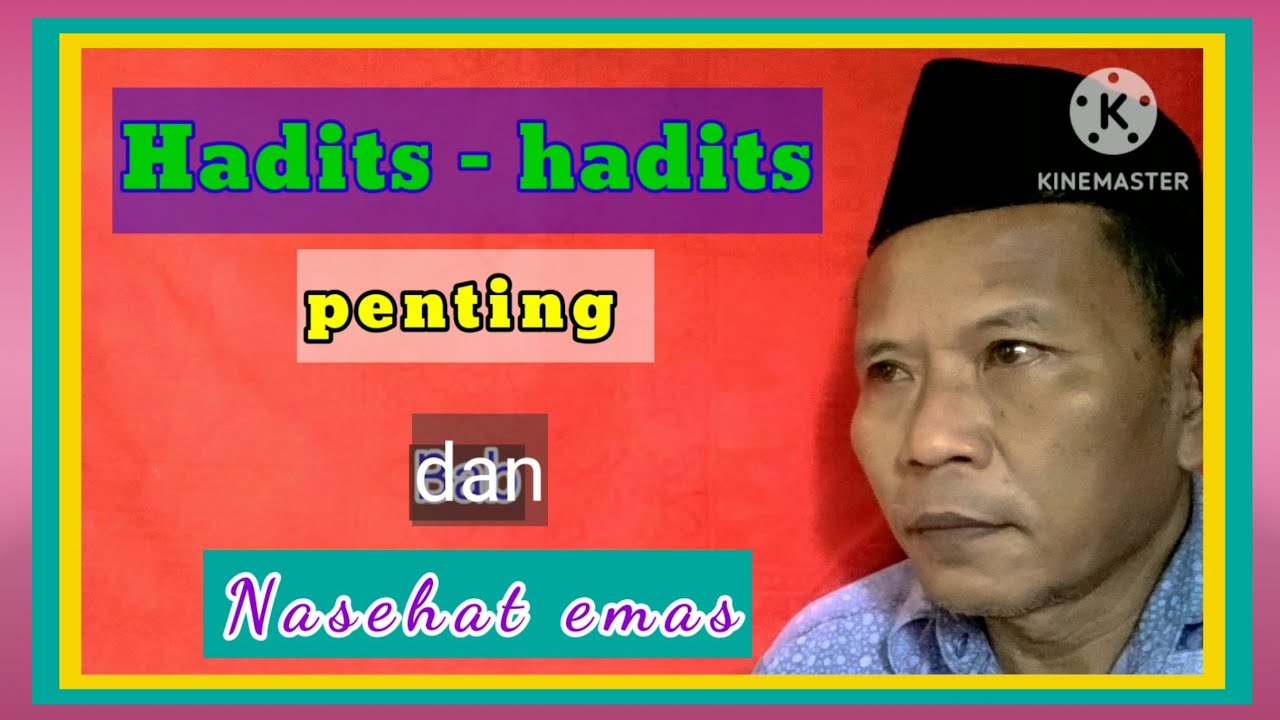 Hadits - hadits penting dan nasehat emas @Ilmu Mr.Fajar - YouTube