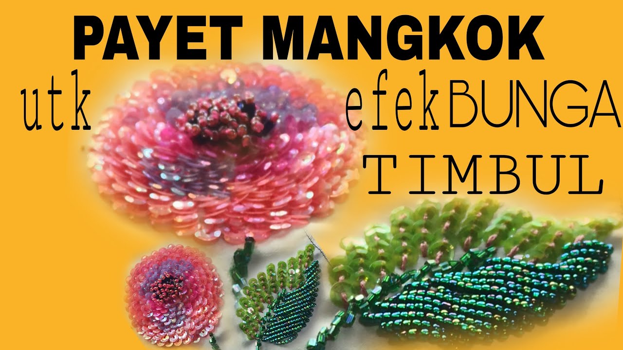 CARA JAHIT PAYET MANGKOK UNTUK EFEK BUNGA TIMBUL - YouTube