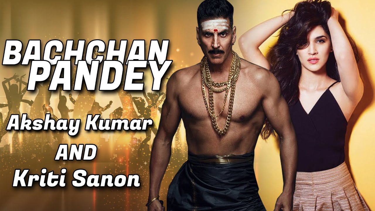 Akshay Kumar & Kriti sanon Together In Bachchan Pandey Christmas 2020 ...