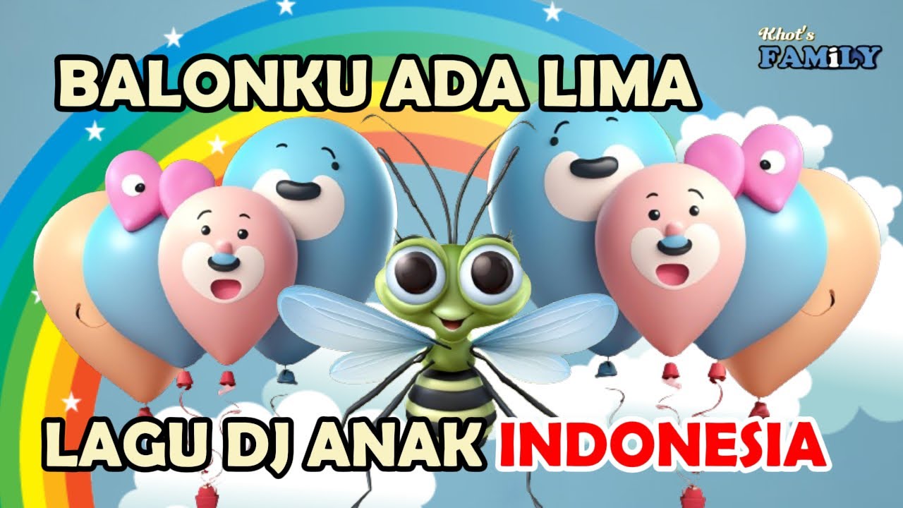 Balonku Ada Lima- Lagu Anak Anak - Lagu Anak Indonesia Populer // Khot ...