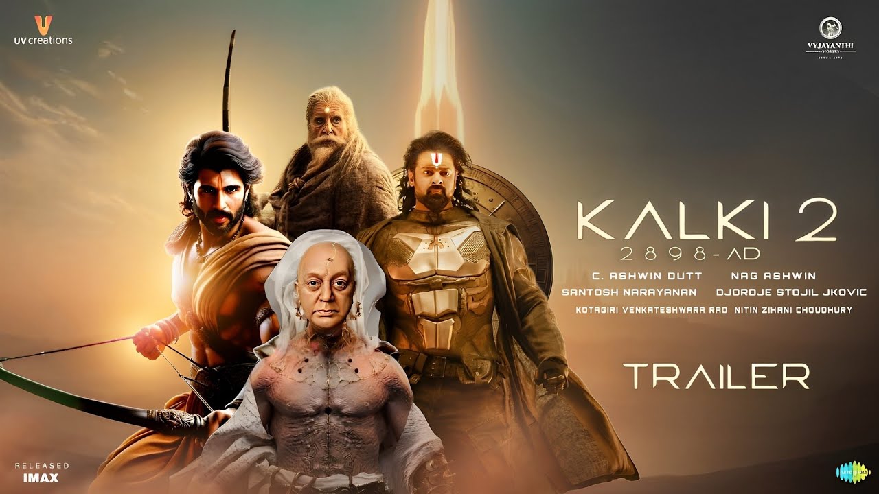 Kalki Part 2 - Trailer | Prabhas | Vijay Devarakonda | Deepika, Amitabh ...