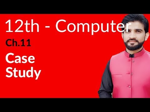 ICs Computer Part 2, Ch 11 - Case Study - 2nd Year Computer - YouTube