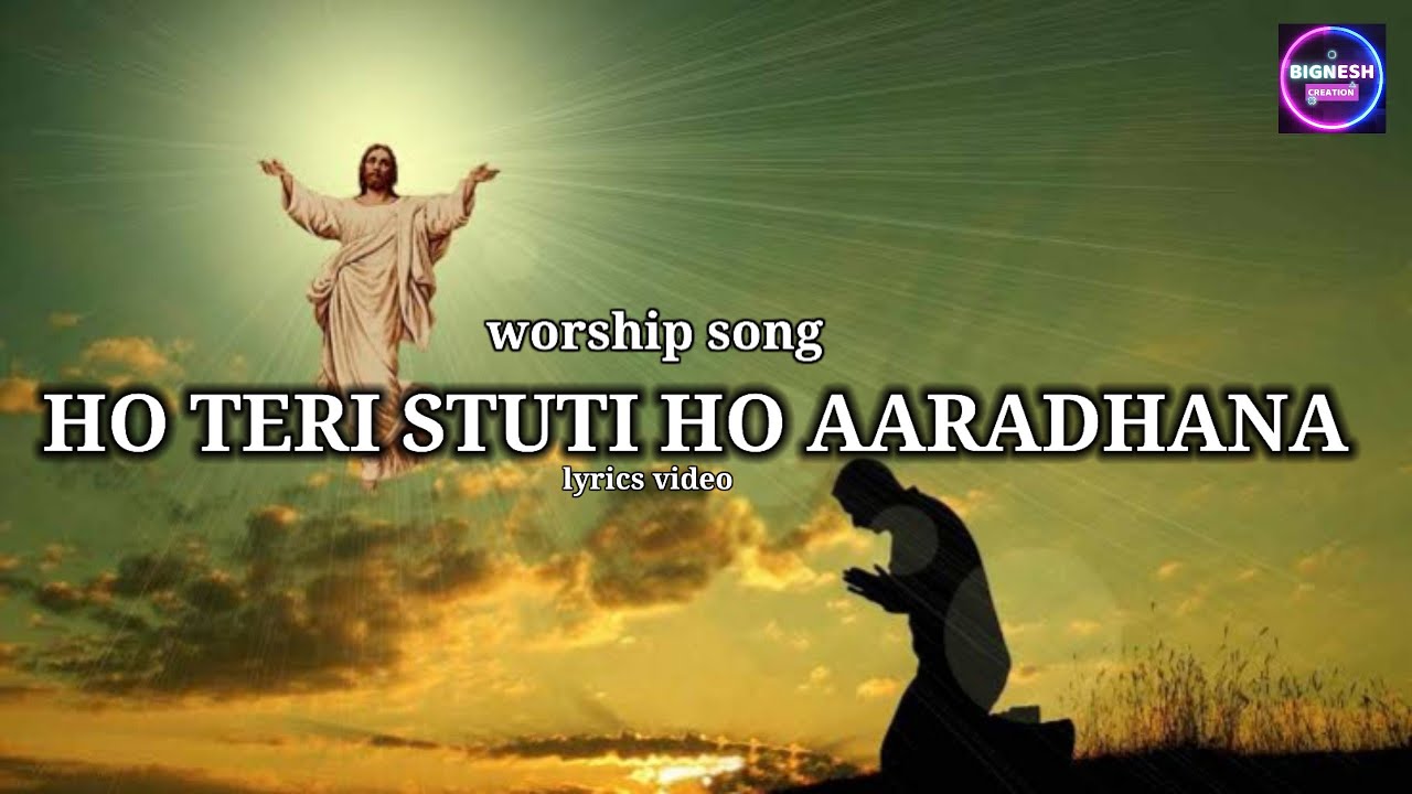 hindi worship devotional song hoteri stuti ho Aradhana unpluged hindi ...