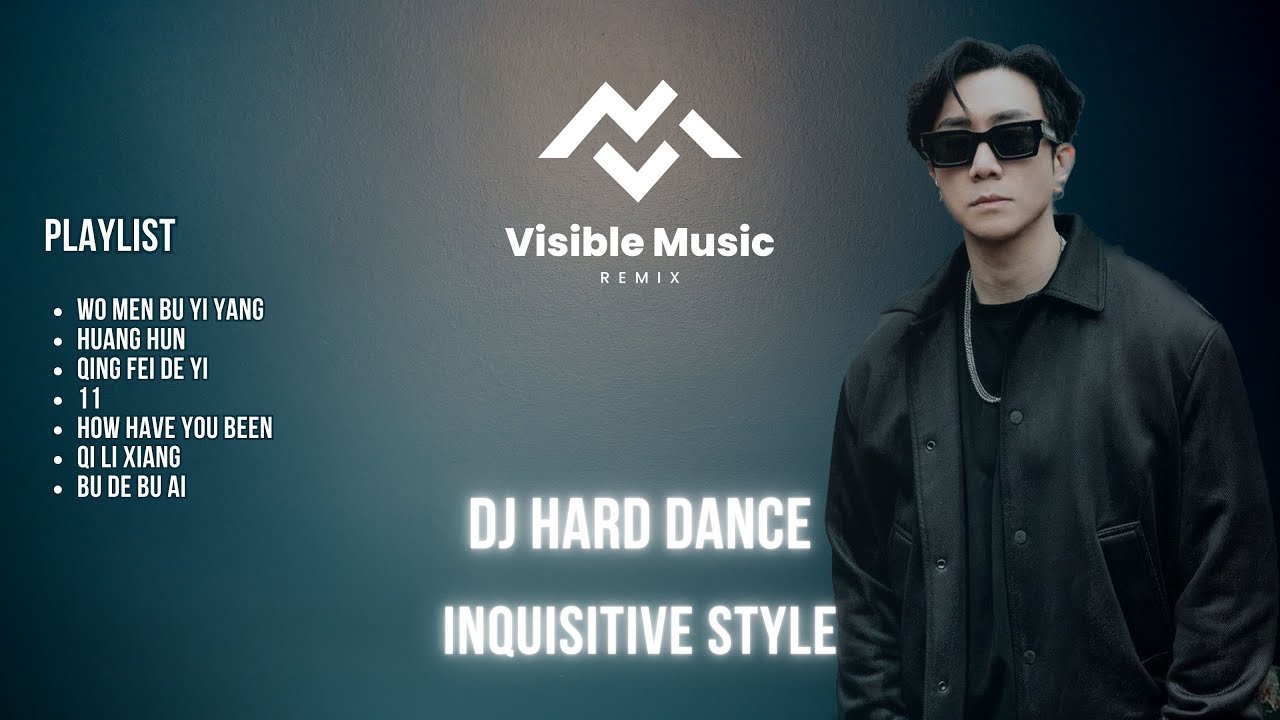 DJ INQUISITIVE STYLE - TOP HARD DANCE MANDARIN SONG 2023 (WO MEN BU YI ...