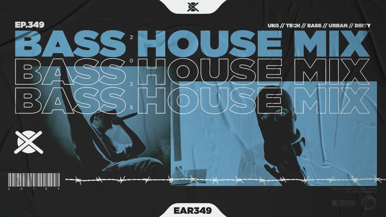 New Bass House & UK Garage Bass Mix 2025 💣 | EAR #349 - YouTube