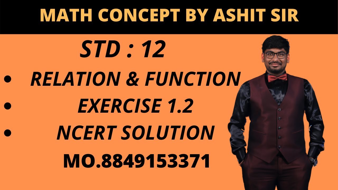 Class 12 Ch 1 Relation And Function Exercise 1 2 Ncert Solution