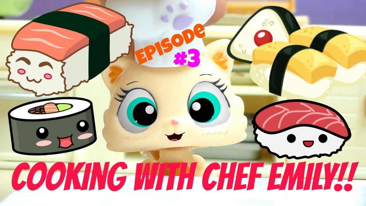 LPS- Cooking With Chef Emily | Episode #3 | (Sushi) :Chef Polly - YouTube