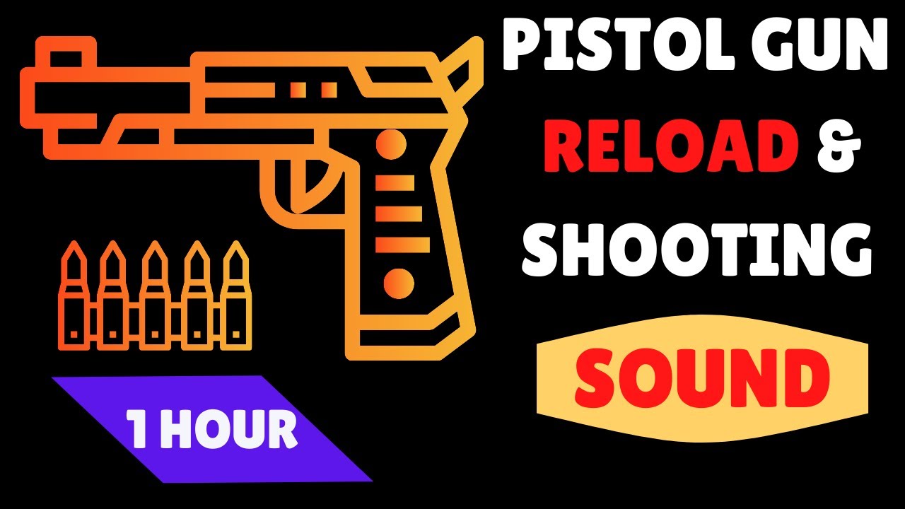 Pistol Gun Reload and Shooting Sound🎧 Pistol Gunshot Sound (1 Hour ...