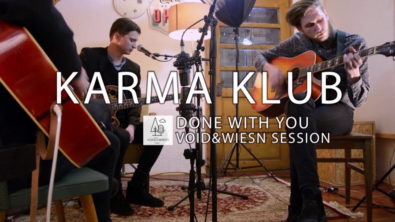 Karma Klub - Done With You - YouTube
