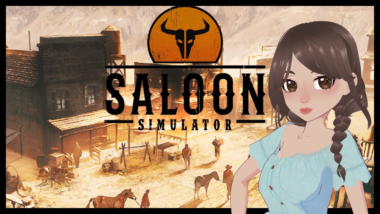 CREA Y GESTIONA TU PROPIO SALOON | Saloon Simulator | Gameplay # ...