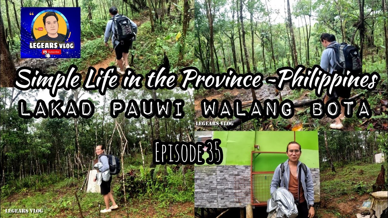 Simple Life in the Province Philippines Episode 35 Lakad Pauwi na ...