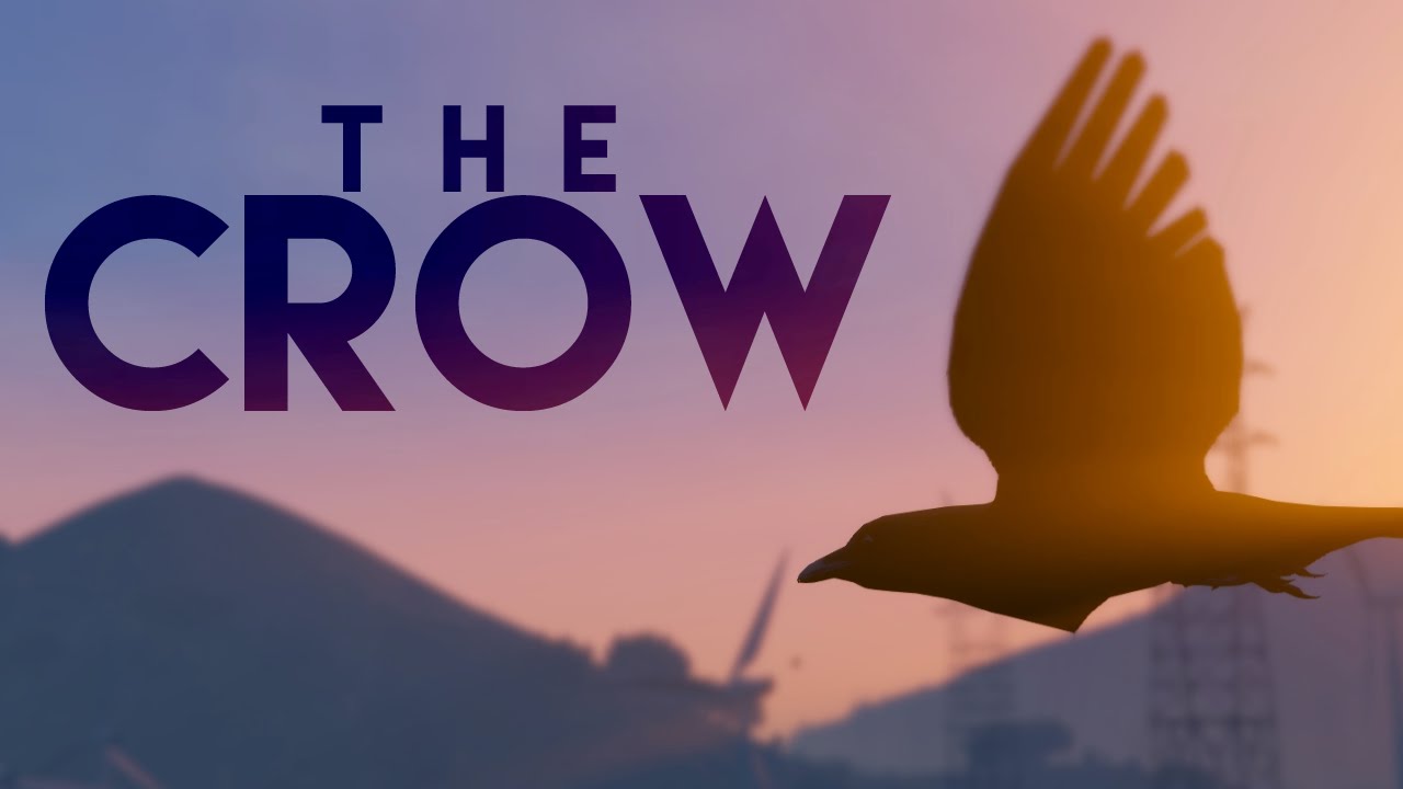 The Crow (GTA V Machinima) - YouTube
