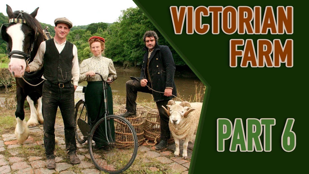 BBC Victorian Farm 6 of 6 | The Team's Year is Over - YouTube