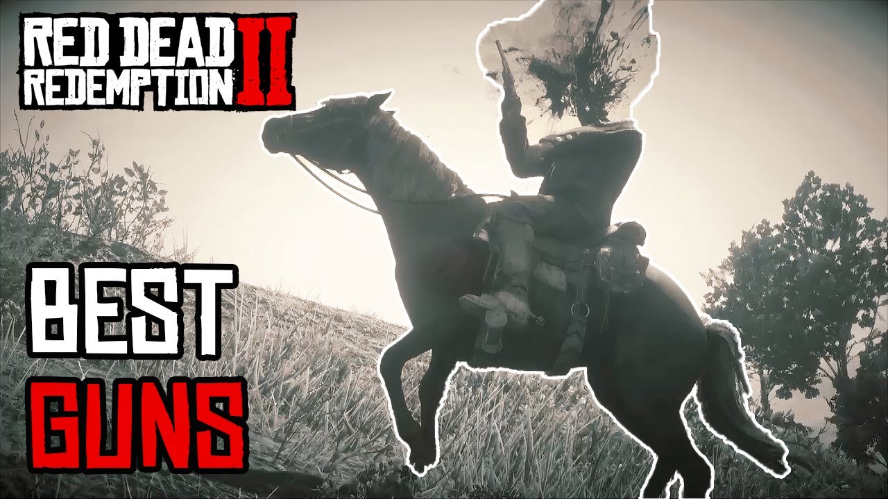 RDR2 - BEST GUNS - YouTube