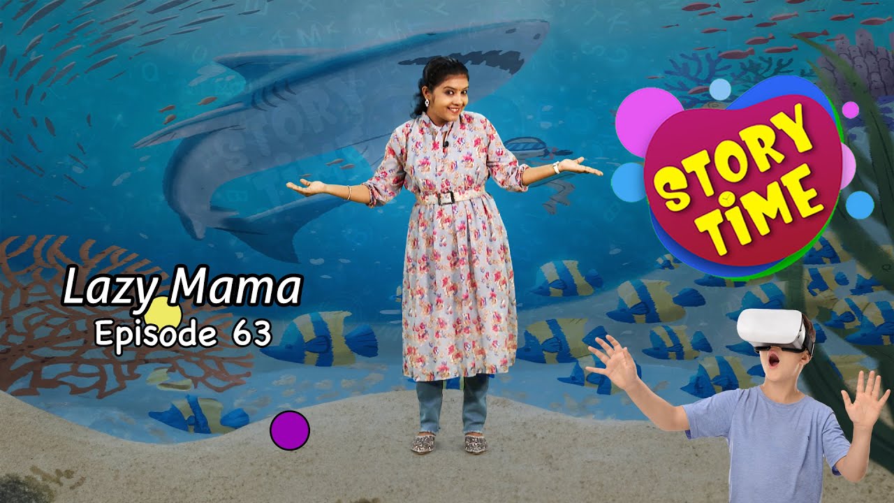 E Cube Stories | Episode 63 | Lazy mama | What is virtual reality ...