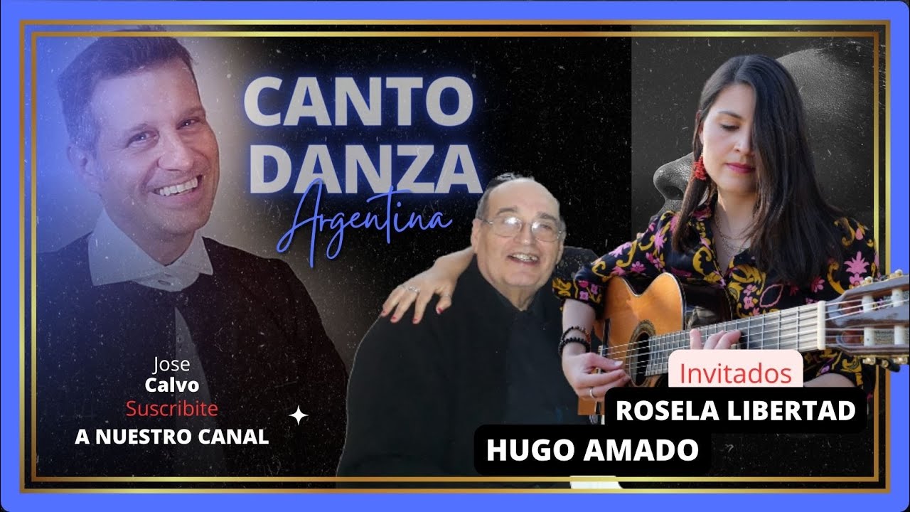 Canto y Danza Argentina 🇦🇷/ Rosela Libertad / Hugo Amado #argentina ...