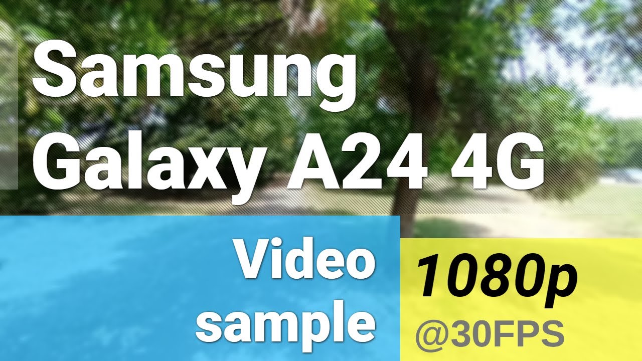 Full HD 1080p 30fps (selfie camera) - Samsung Galaxy A24 4G video sample