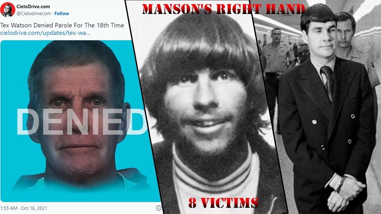 Charles 'Tex' Watson: Charles Manson's Enforcer and Chief Architect of ...