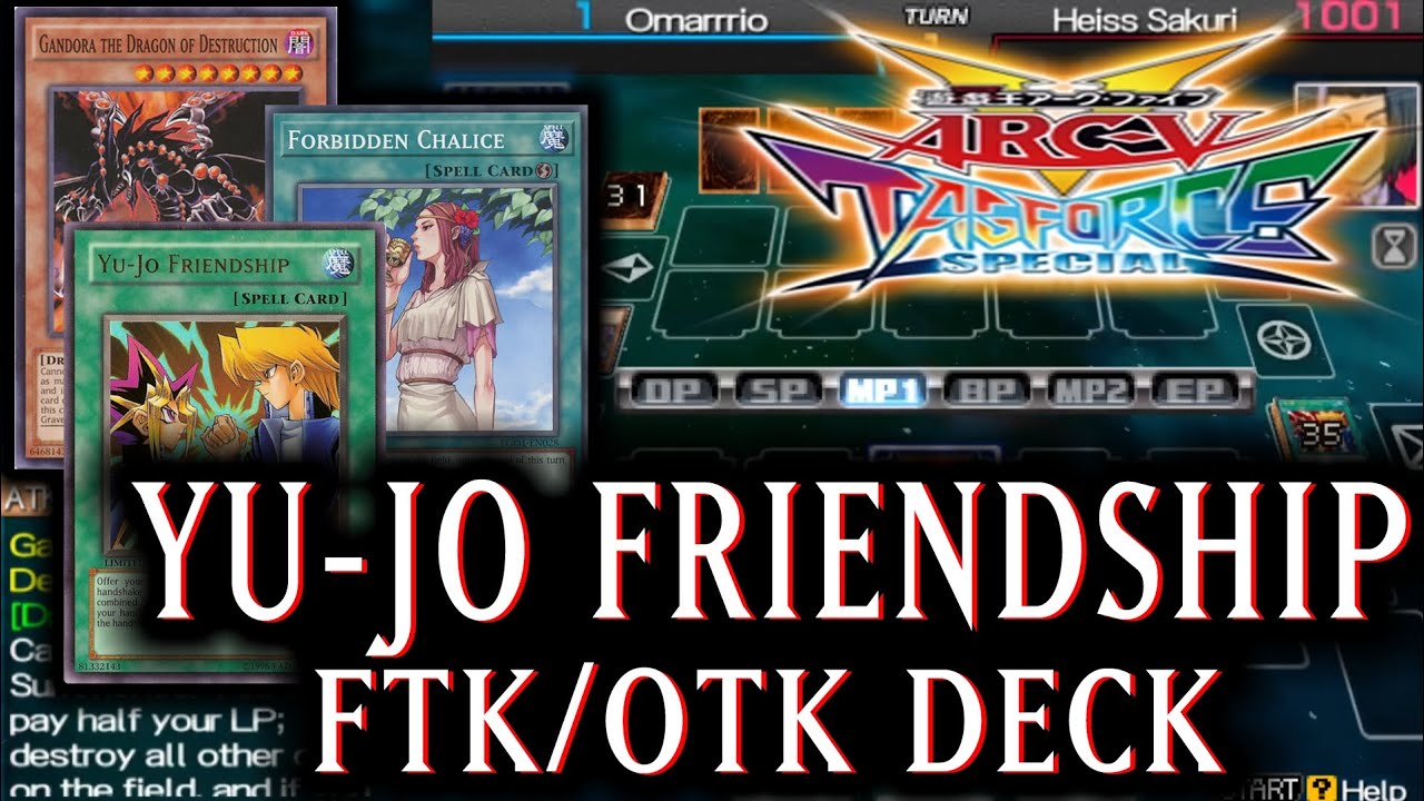 Yu-Jo Friendship FTK/OTK Deck | Gandora Loop - Yu-Gi-Oh! Arc-V Tag ...