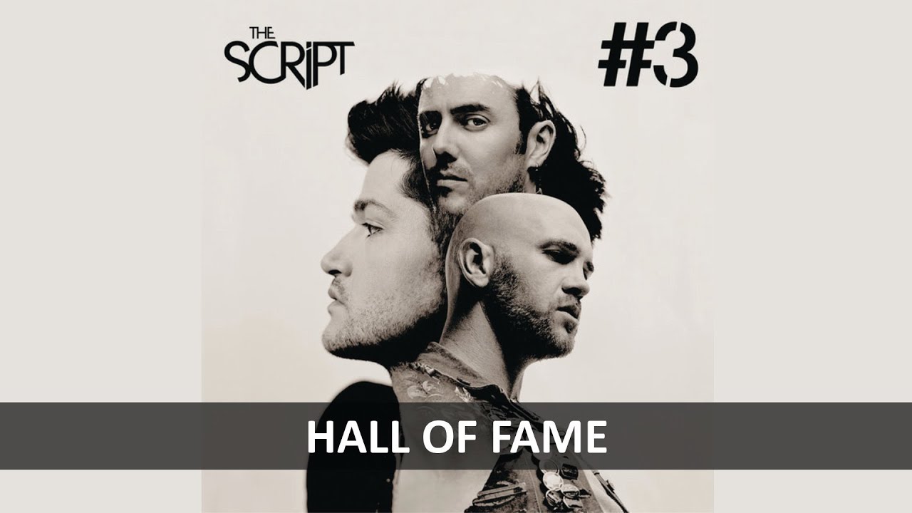 THE SCRIPT - HALL OF FAME LYRICS - YouTube