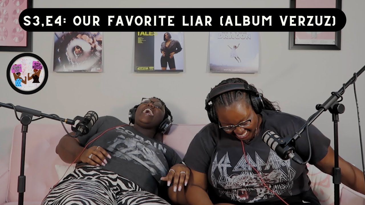 black fluidity S3, E4: our favorite liar (album verzuz) - YouTube