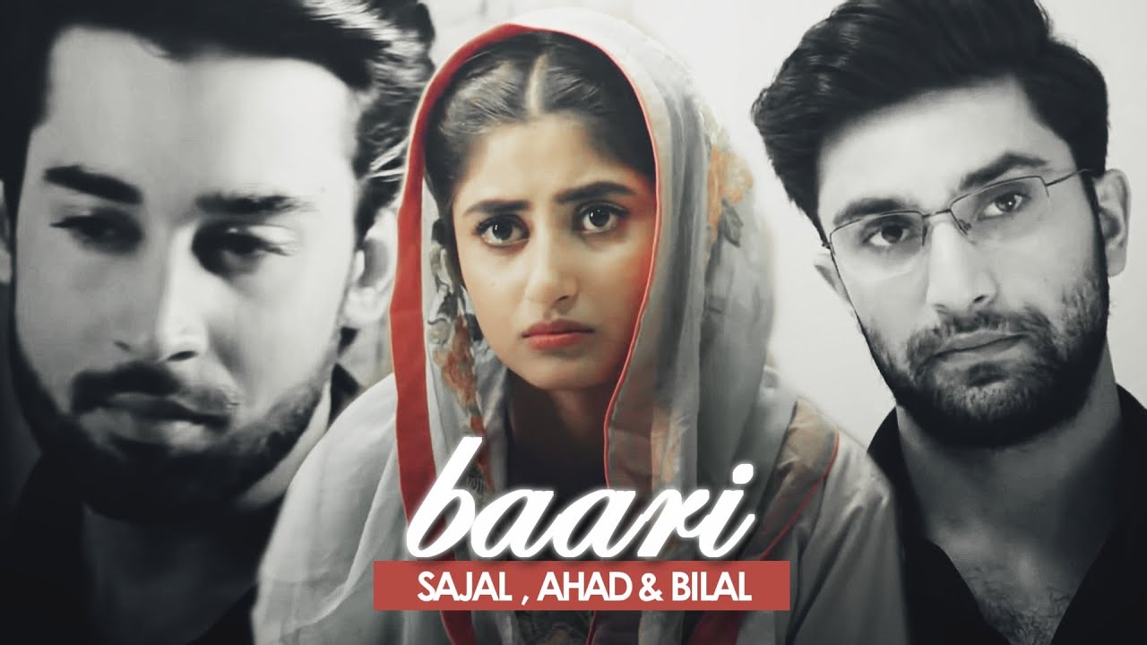 Sajal , Ahad & Bilal - BAARI - YouTube