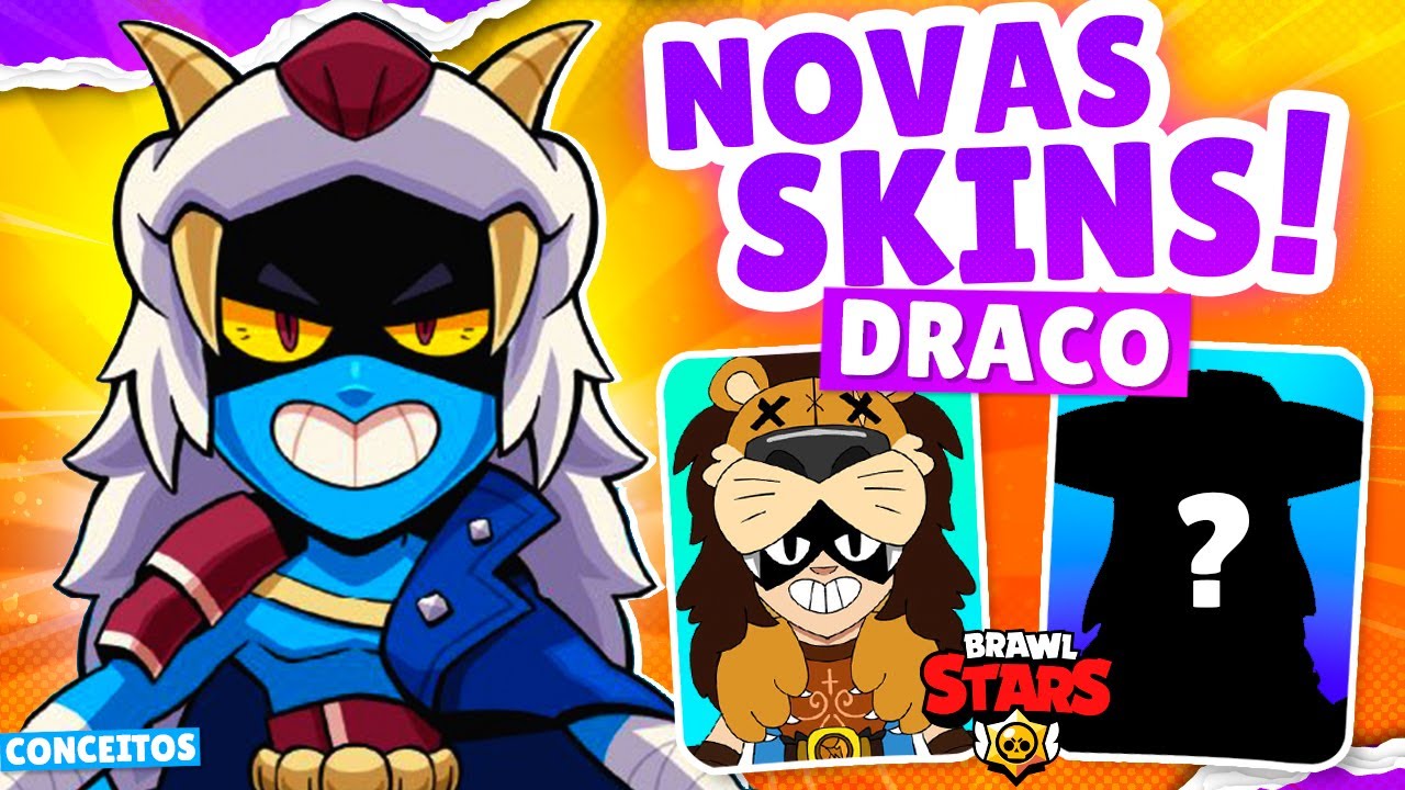 9 NOVAS SKINS para o DRACO que PODEM CHEGAR no BRAWL STARS ...