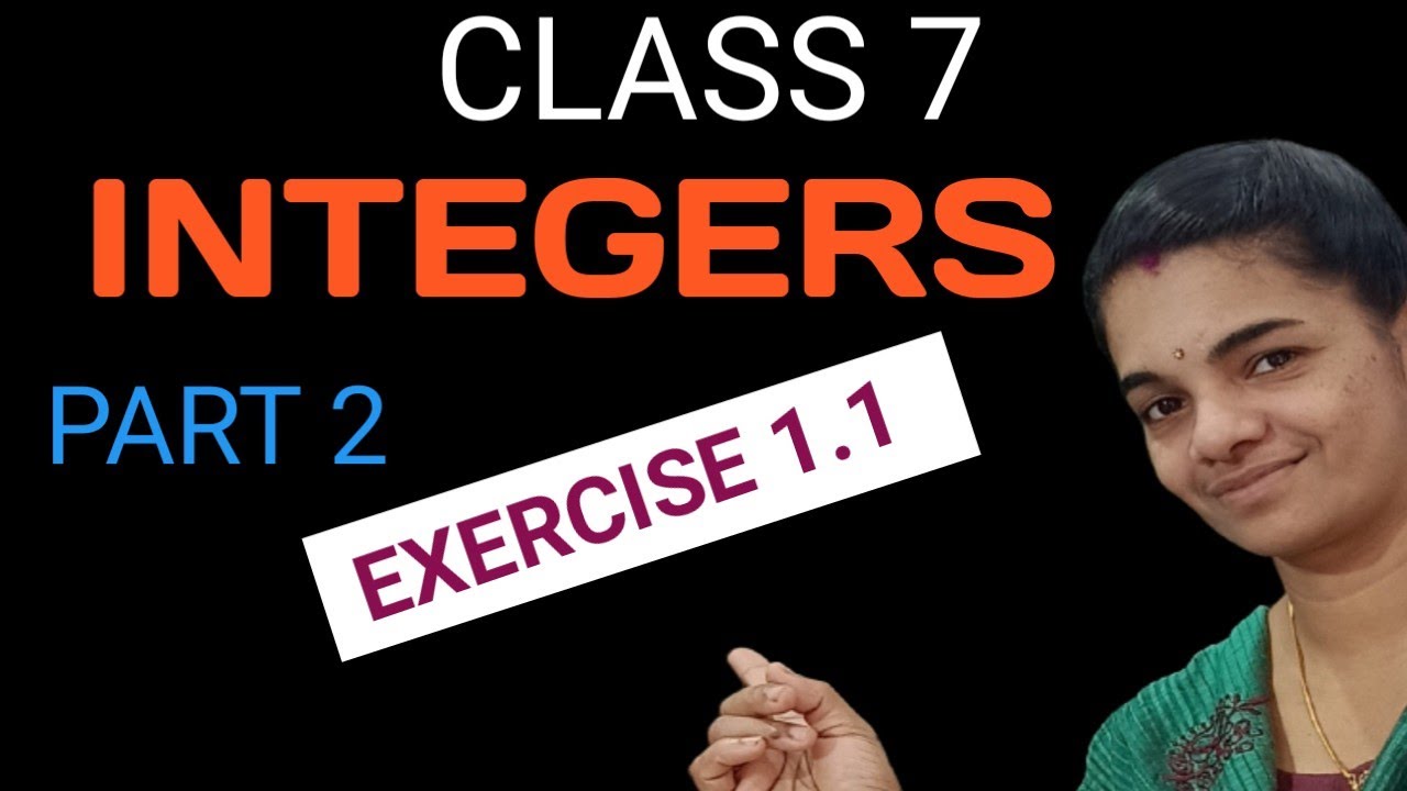 CLASS 7 MATHS / INTEGERS / PART 2/ EXERCISE 1.1🔥🔥 - YouTube