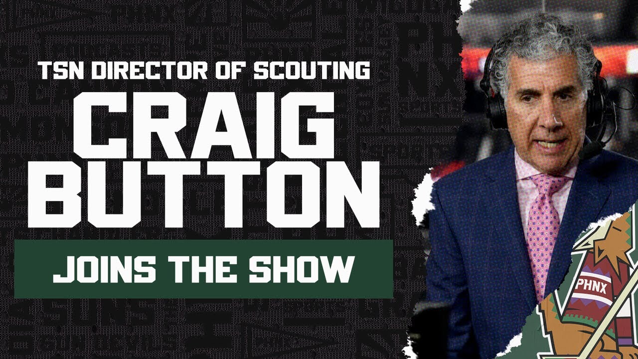 TSN Director of Scouting Craig Button joins the show - YouTube
