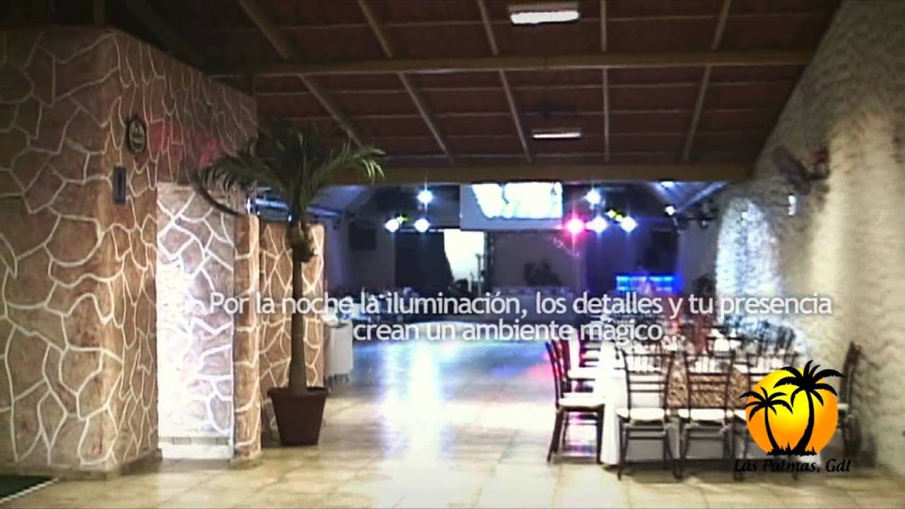 Las Palmas GDL. - Salón Para Eventos - Guadalajara - YouTube