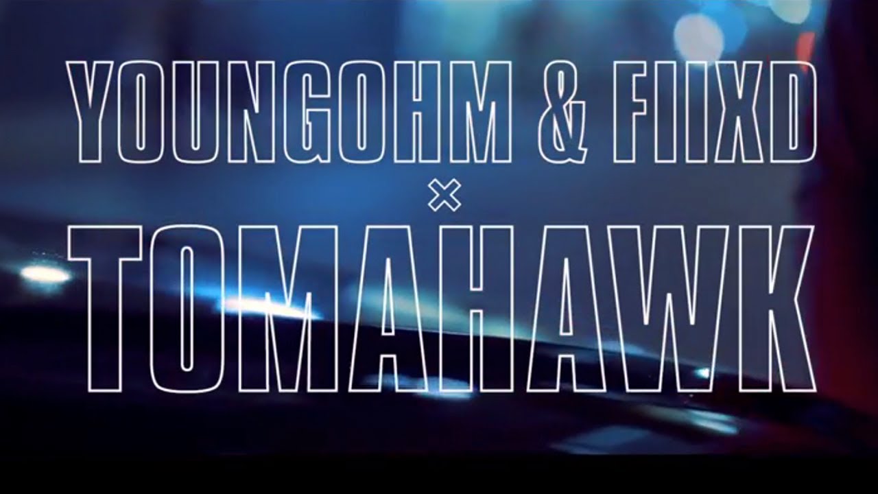 GENTLEMEN - YOUNGOHM & FIIXD x TOMAHAWK - YouTube