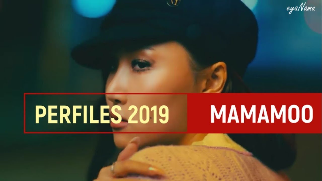 MAMAMOO INTEGRANTES 2019 - YouTube