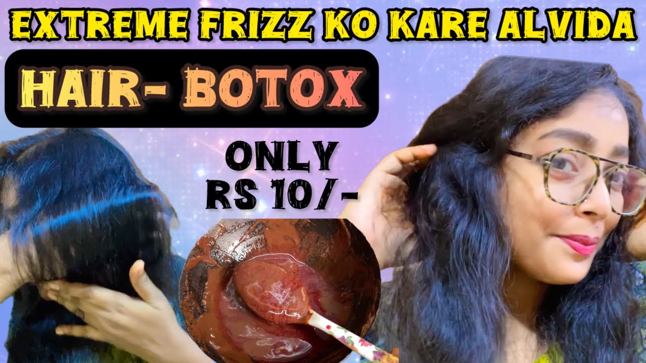 DIY *HAIR-BOTOX* Treatment At Only Rs 10/-👍Extreme Frizz ko Kare Alvida ...