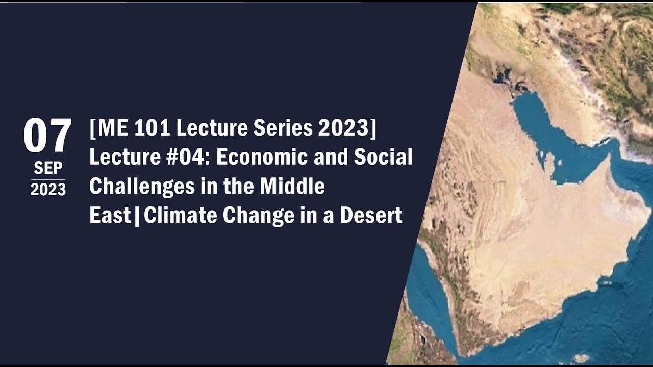 ME101 Lecture 4 - Economic & Social Challenges in the Middle East ...