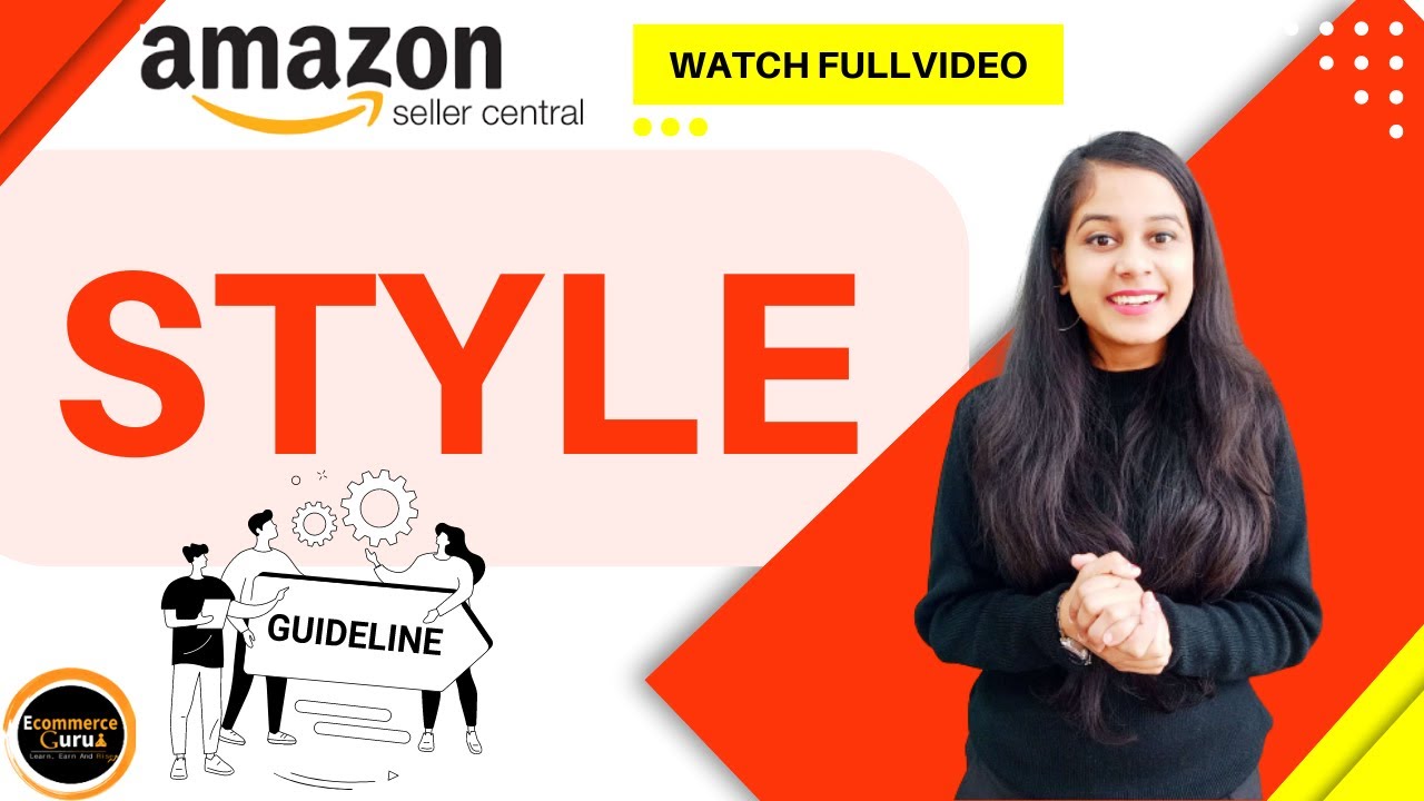 How to Prepare Product Style Guidelines | Amazon Guidelines | Amazon ...