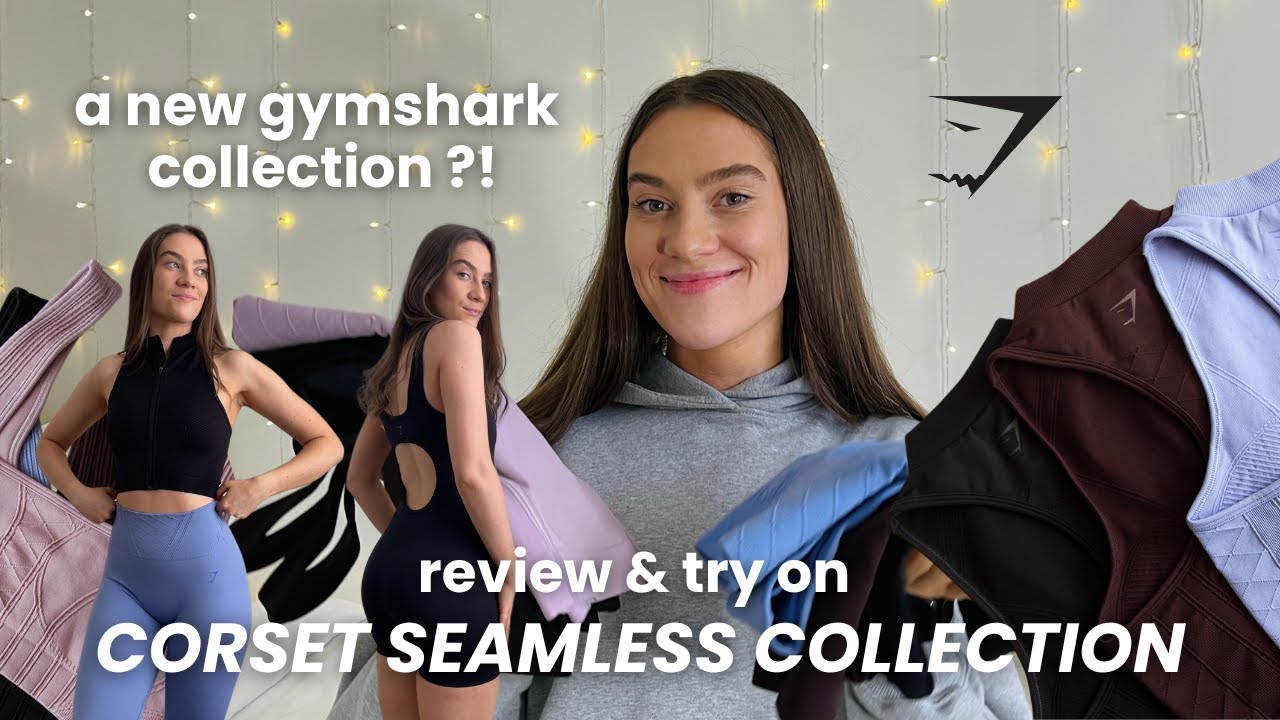GYMSHARK CORSET SEAMLESS COLLECTION - REVIEW & TRY ON 🦈 *NEW CODE ...
