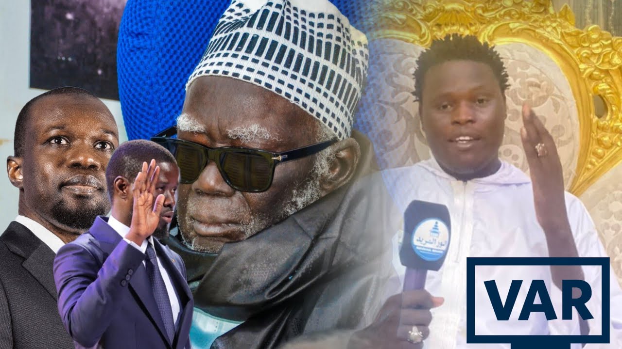 VAR " SERIGNE ABDOU DIENG DEF GISS " RÉVOLUTION OUSMANE SONKO PRESI ...