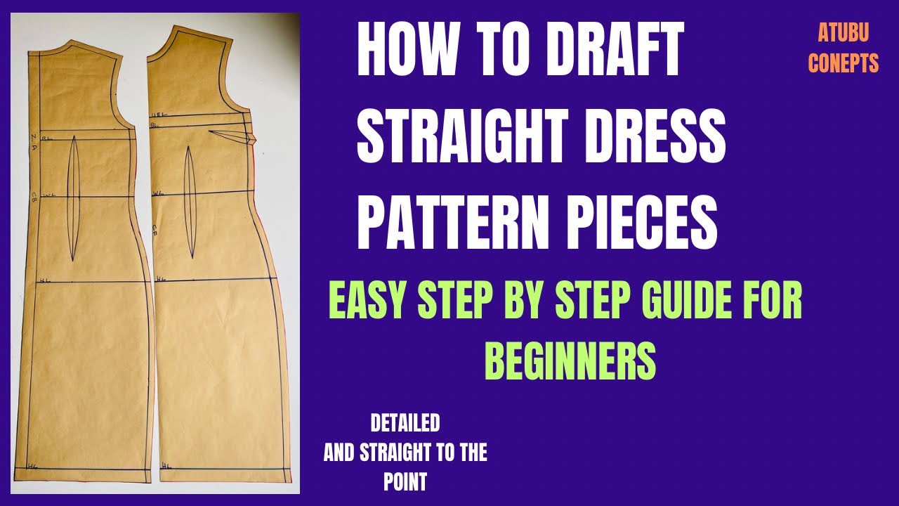 HOW TO DRAFT STRAIGHT DRESS PATTERN PIECES (FOR BEGINNERS) - YouTube