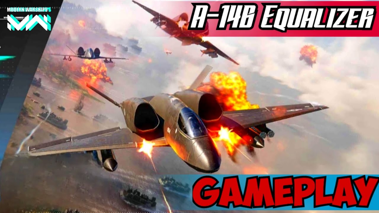 A-14B Equalizer - Gameplay -MODERN WARSHIPS - YouTube