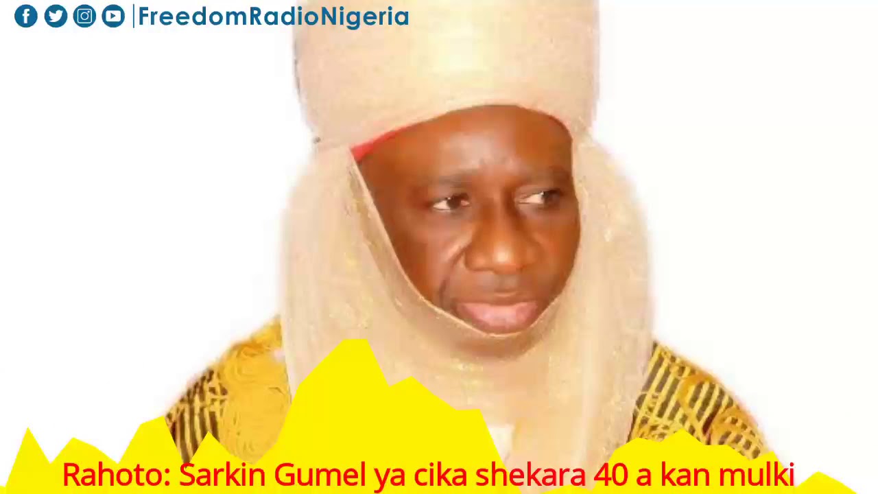 Sarkin Gumel ya cika shekaru 40 a kan mulki - YouTube