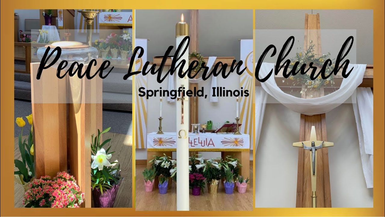 Peace Lutheran Church, Springfield, IL June 4, 2023, The Holy Trinity ...