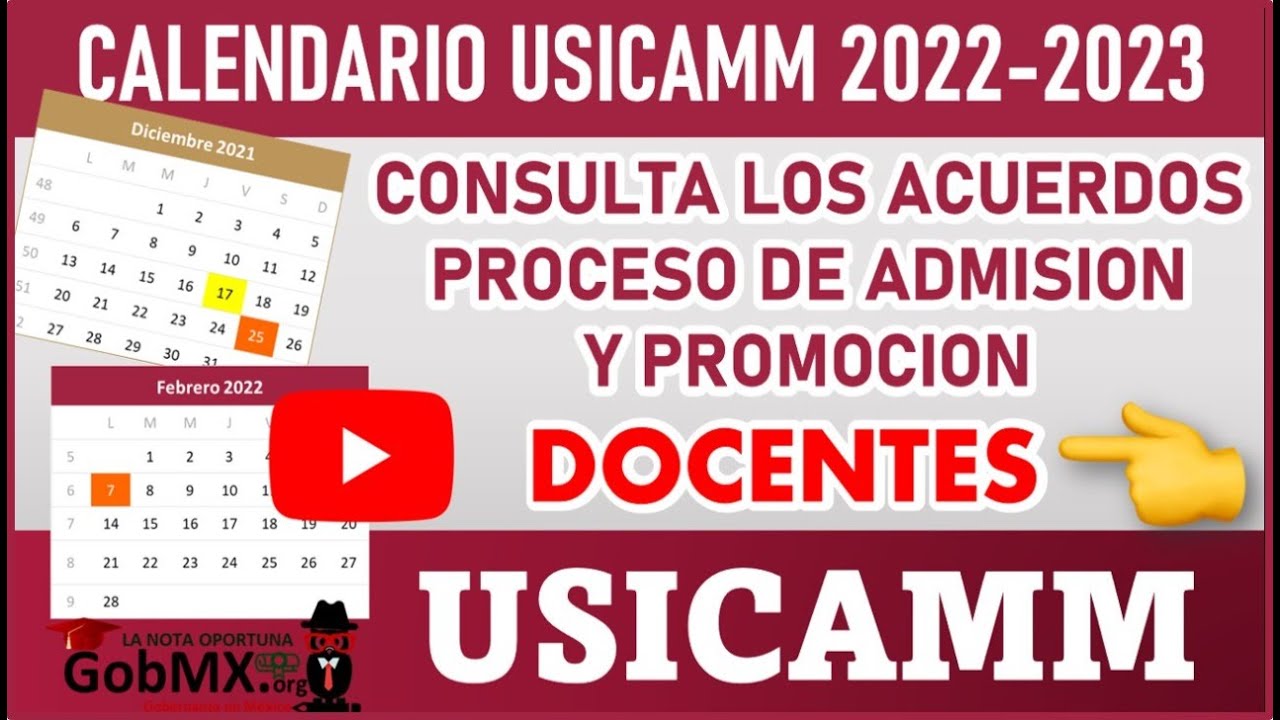 🔴 CALENDARIO USICAMM 2022-2023 FECHAS ACUERDOS Proceso de ADMISION Y ...