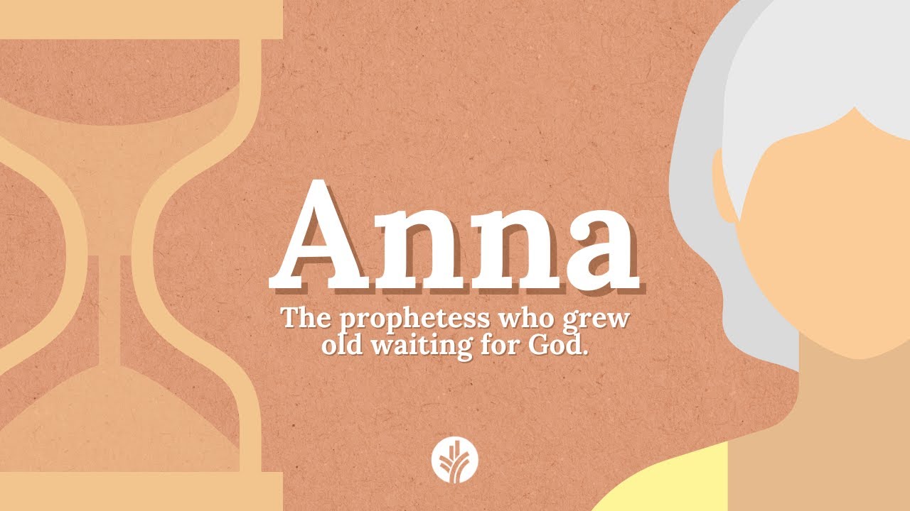 Anna - The Women of the Bible at a Glance - YouTube
