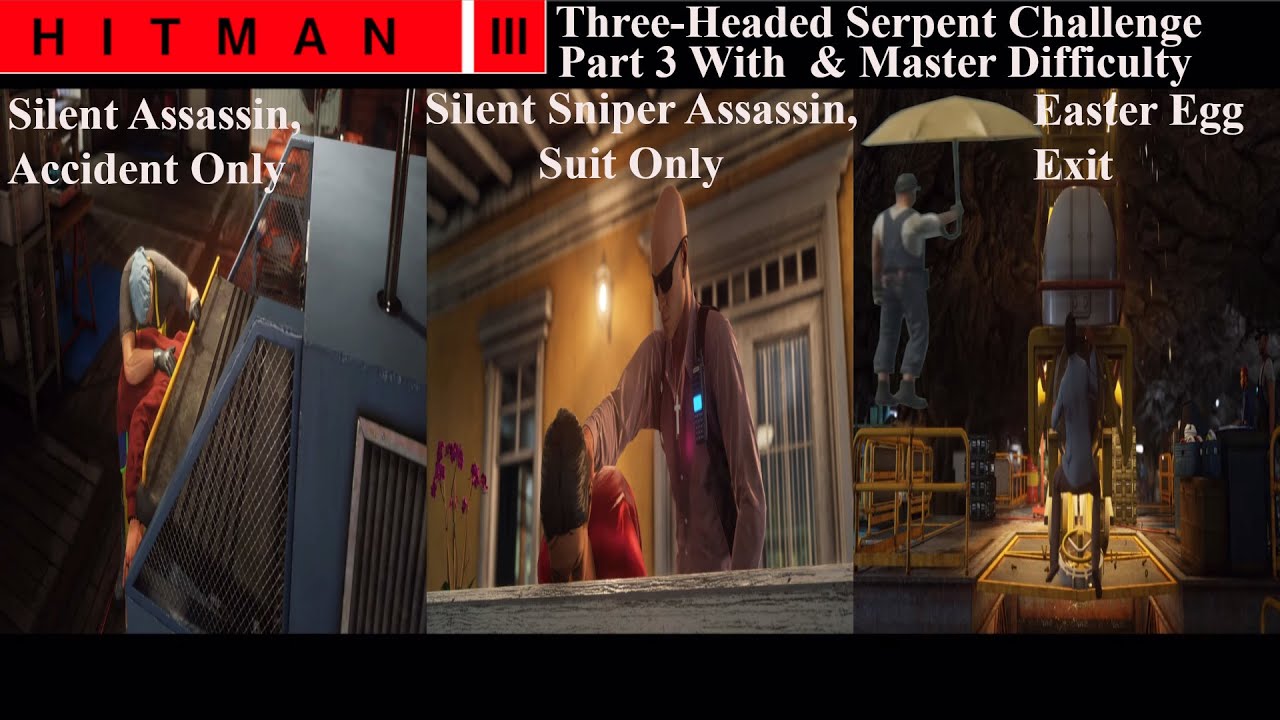 Hitman 3: Three-Headed Serpent Challenge Part 3 & Master Difficulty (SA ...